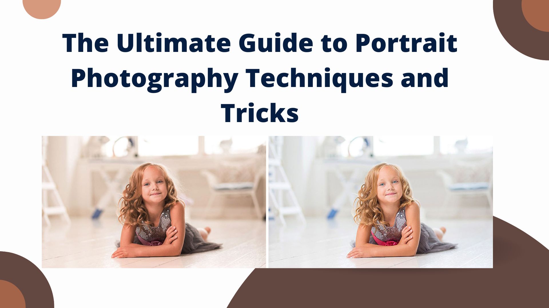 The Ultimate Guide to Portrait Photography Techniques and Tricks - 1 ...