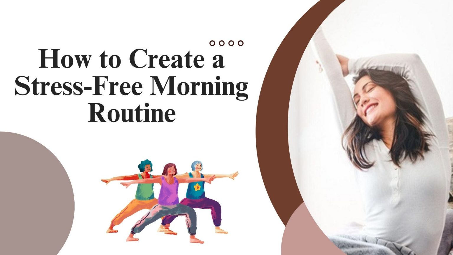How to Create a Stress-Free Morning Routine - 1 Webs Directory