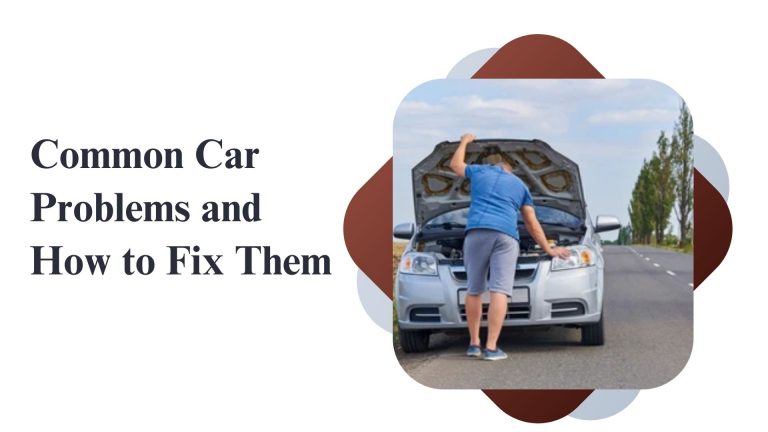 Common Car Problems and How to Fix Them - 1 Webs Directory